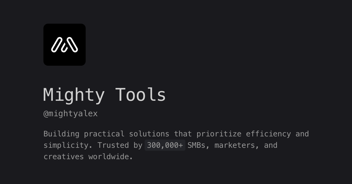 Mighty Tools | @mightyalex